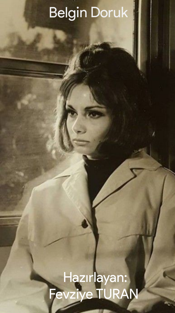 TÜRK SİNEMASINDAN BİR YILDIZ: BELGİN DORUK – Kent Ekranı